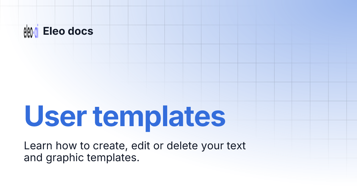 User templates | Eleo docs